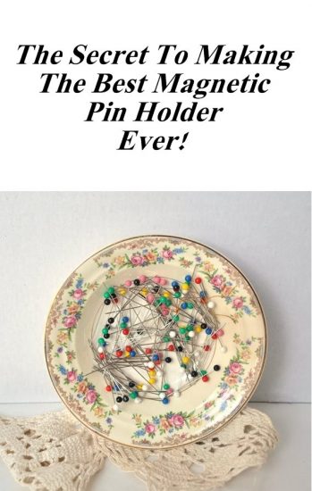 The Secret To Making the Best Magnetic Pin Holder Ever!