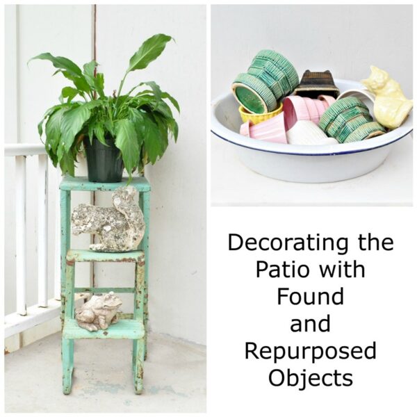 Outdoor patio decorating with found objects